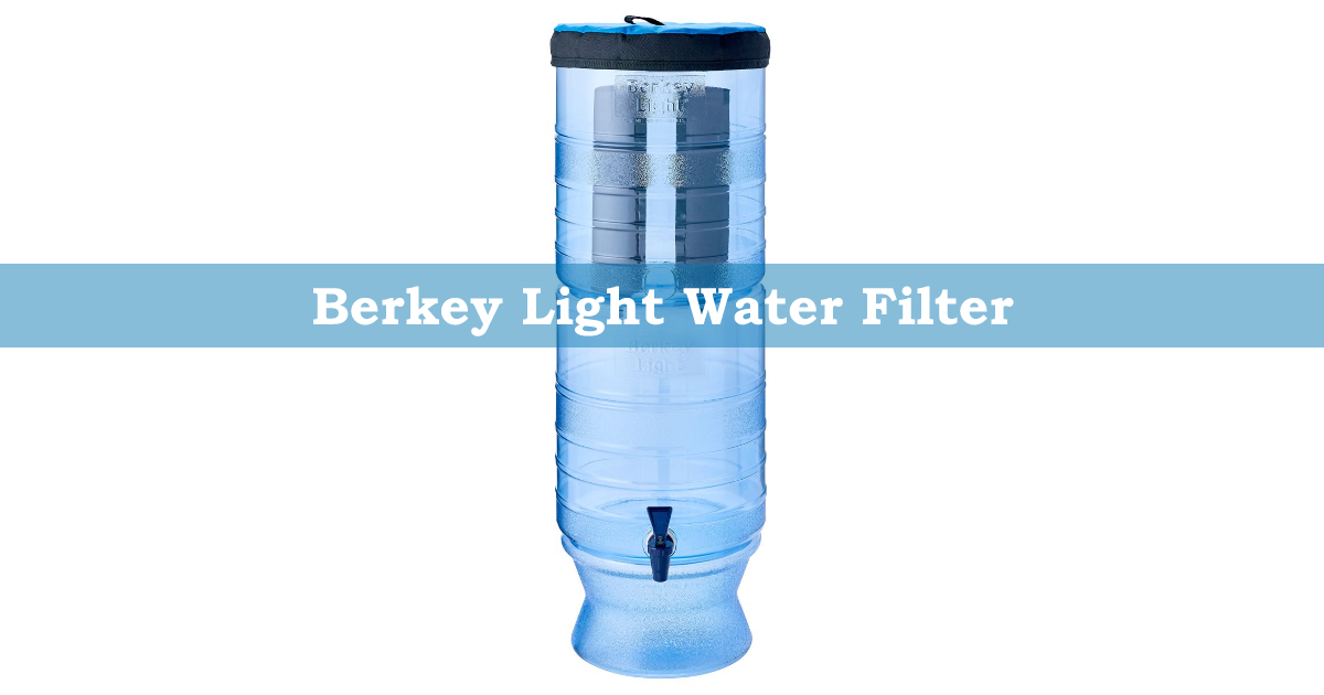 Berkey Light Water Filters